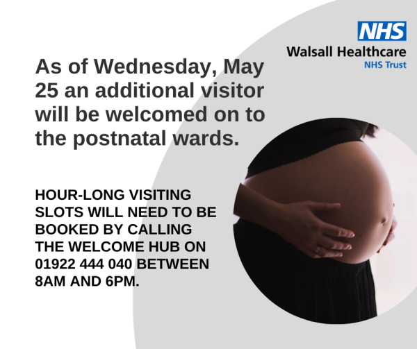 Postnatal ward visitors welcomed - Walsall Healthcare NHS Trust
